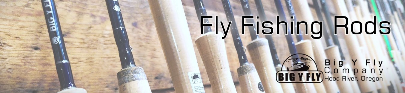 Fly Rods – Trout, Bass, Saltwater & Spey Big Y Fly Co