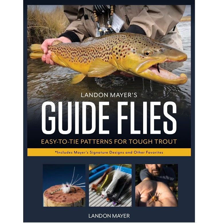 Guide Flies by Landon Mayer — Big Y Fly Co